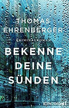 Thomas Ehrenberger „Sarah-Spielmann: Bekenne deine Sünden Fall 1 ...