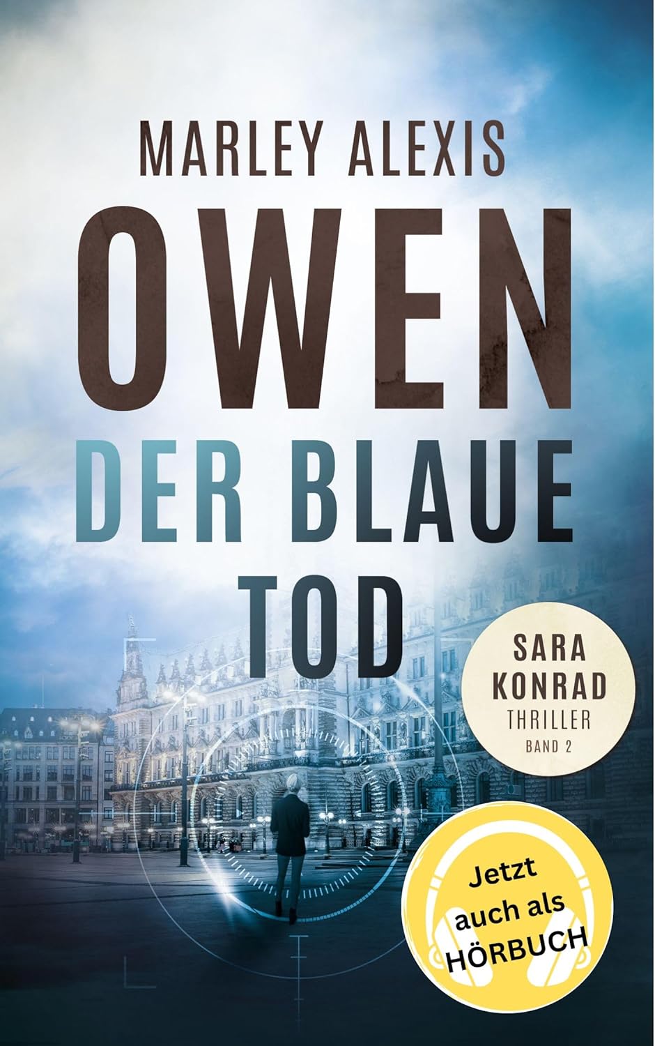 »Marley Alexis Owen – Der blaue Tod – ein Sara Konrad Thriller Teil 2 ...